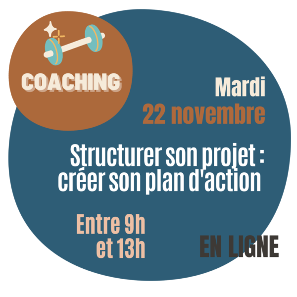 Coaching - Structurer son projet : créer son plan d'action - Empow'Her